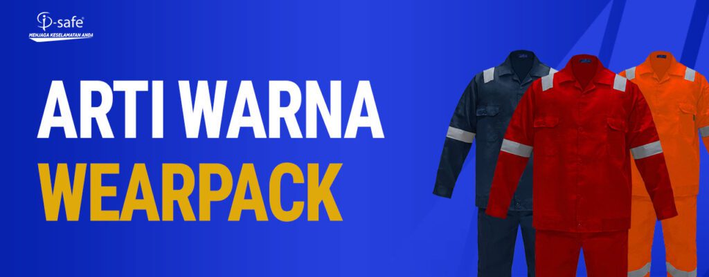 Warna Wearpack - Mengenal Arti & Fungsinya