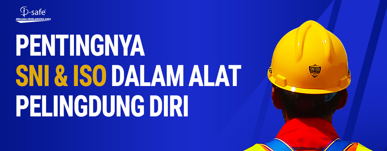 APD Bersertifikasi SNI & ISO: Penting?